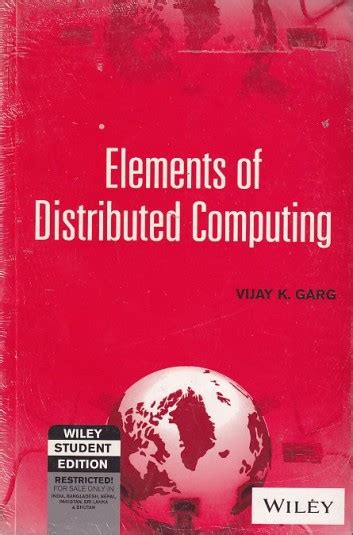 elements of distributed computing vijay k garg wiley