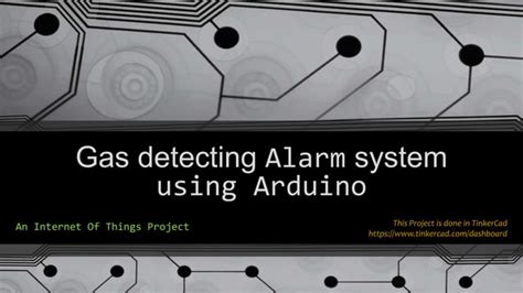 Gas Detection Alarm System Using Arduino PPTX