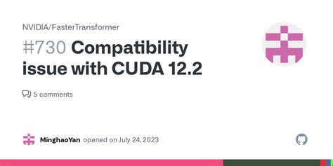 Compatibility Issue With CUDA Issue NVIDIA FasterTransformer GitHub