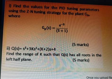 Solved 1 Find The Values For The Pid Tuning Parameters