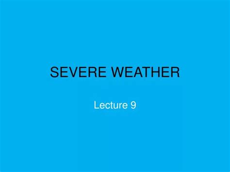Ppt Severe Weather Powerpoint Presentation Free Download Id 40848