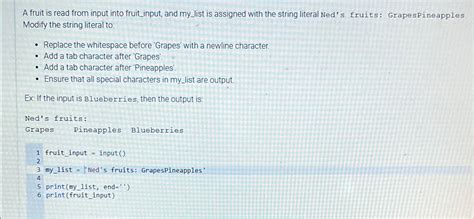 Solved A Fruit Is Read From Input Into Fruit Input And Chegg Com