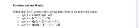 Solved Problems Actual Work Using Matlab Compute The