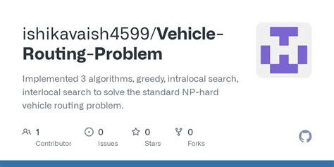 Github Ishikavaish4599 Vehicle Routing Problem Implemented 3 Algorithms Greedy Intralocal