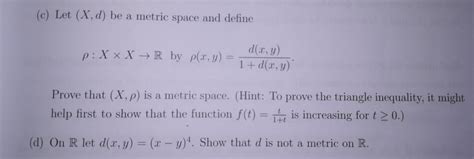 Solved C Let X D Be A Metric Space And Define D R Y Chegg