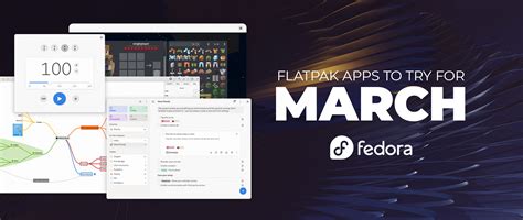 fedora linux flatpak cool apps to try for march fedora magazine