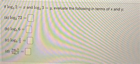 solved if logb2 x and logb3 y evaluate the following in