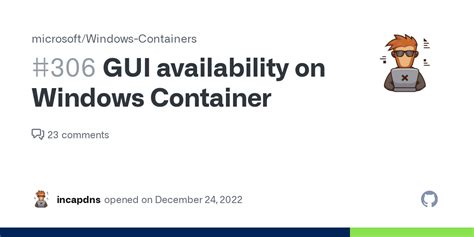 Gui Availability On Windows Container · Issue 306 · Microsoftwindows
