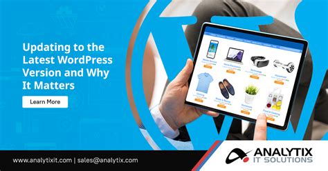 Updating To The Latest WordPress Version And Why It Matters