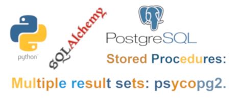 Python Executing Postgresql Stored Functions Which Return Multiple Result Sets Dev Community