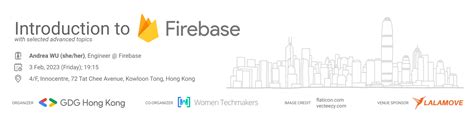 Introduction To Firebase With Selected Advanced Topics Gdg Hong Kong