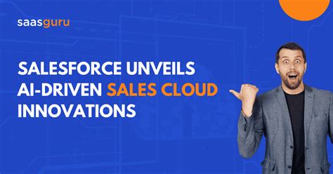 Salesforce Unveils Ai Driven Sales Cloud Innovations