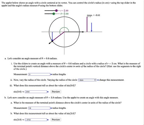 Solved The Applet Below Shows An Angle With Circle Centered At Its Vertex You Can Control The