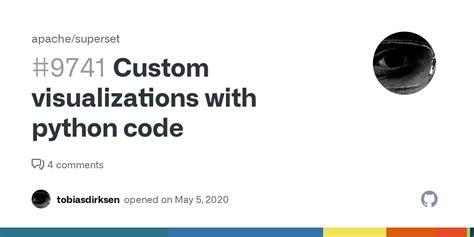 Custom Visualizations With Python Code · Issue 9741 · Apachesuperset
