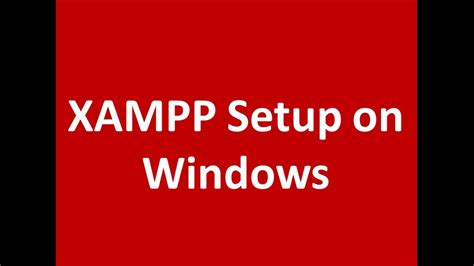 how to install xamp on windows youtube