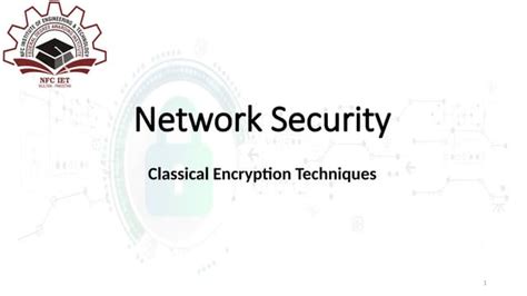 Ns Classical Encryption Techniqnbbghghguespptx