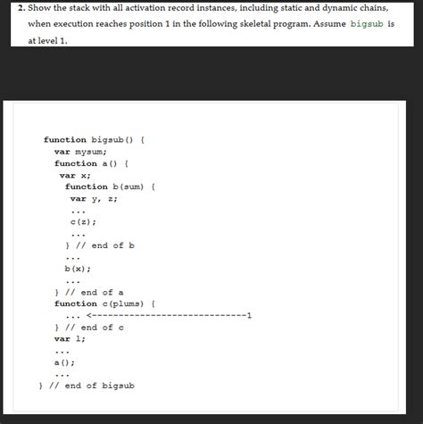 Solved 2 Show The Stack With All Activation Record