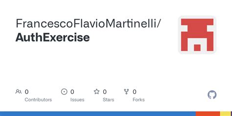 GitHub FrancescoFlavioMartinelli AuthExercise