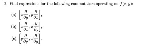 2 find expressions for the following commutators