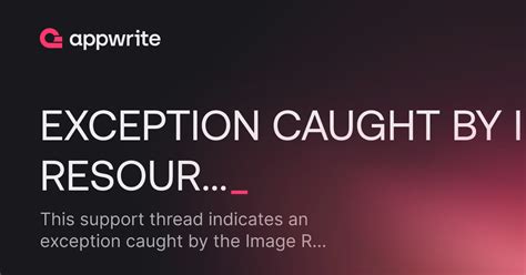 Exception Caught By Image Resource Service Threads Appwrite