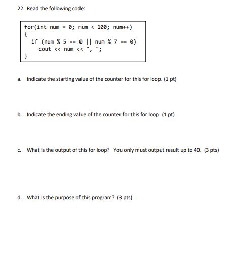 solved 22 read the following code for int num 0 num