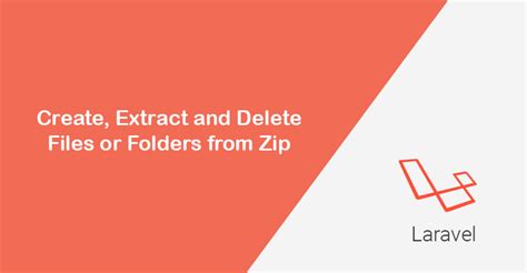 how to create extract zip and delete files or folders from zip in