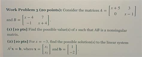 solved x 5 work problem 3 20 points consider the matrices