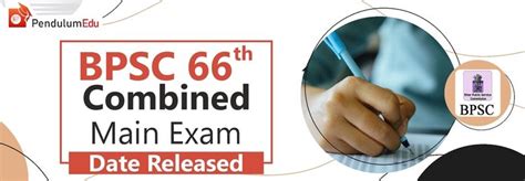 BPSC Th Mains Exam Date Released Admit Card Available From July