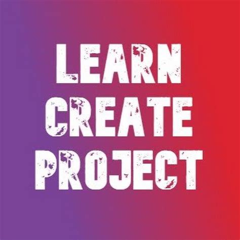 Learn Create Project Youtube