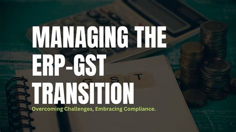 Challenges Of ERP Users In Migrating To GST