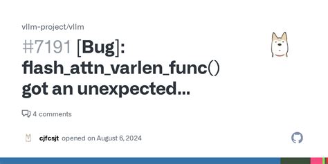 Bug Flash Attn Varlen Func Got An Unexpected Keyword Argument Softcap Issue 7191