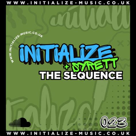 Initialize And Syrett The Sequence Initialize Music