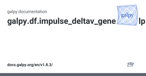galpy df impulse deltav general fullplummerintegration — galpy v1 8 3