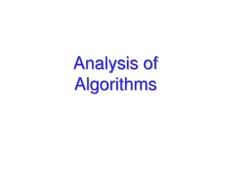 Ppt Time Complexity Analysis Of Algorithms Understanding Efficiency