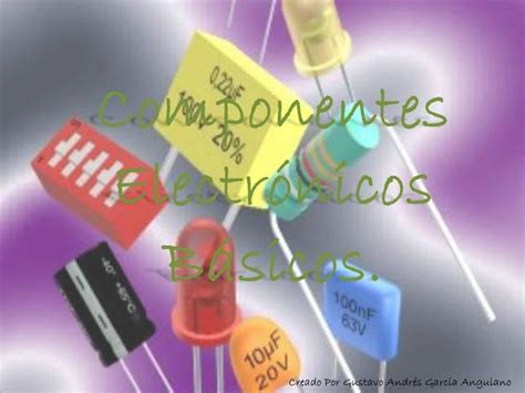 Ppt Creado Por Gustavo Andr S Garc A Anguiano Powerpoint Presentation Id