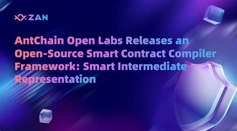 Antchain Open Labs Releases An Open Source Smart Contract Compiler
