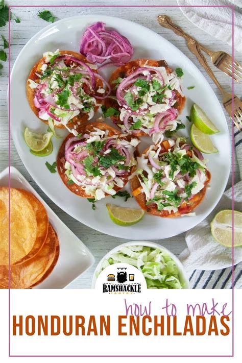 How To Make Honduran Enchiladas At Margurite Stokes Blog