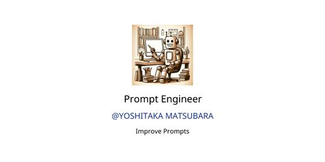 prompt engineer gpts features and functions examples and prompts gpt