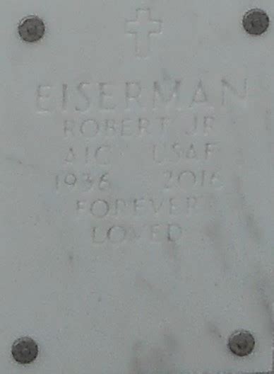 Robert Eiserman Jr 1936 2016 Find A Grave Memorial