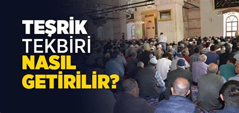 Teşrik Tekbiri İslam Ve İhsan