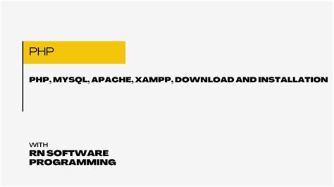 php mysql apache xampp download and installation youtube