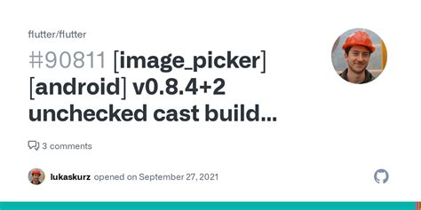 Image Picker Android V Unchecked Cast Build Warning Issue Flutter Flutter