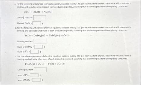 Solved a. For the following unbalanced chemical equation, | Chegg.com