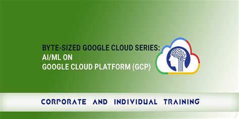Byte Sized Google Cloud Series AI ML On Google Cloud Platform GCP Site TitleByte Sized