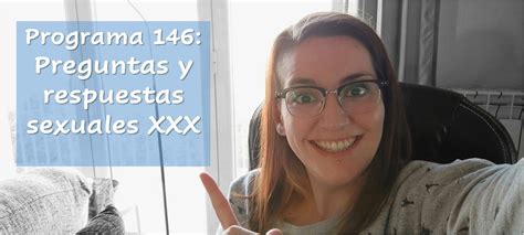 Programa Preguntas Y Respuestas Sexuales XXX