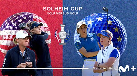 Solheim Cup 2024 Eeuu Vs Europa En Directo Y En Exclusiva En