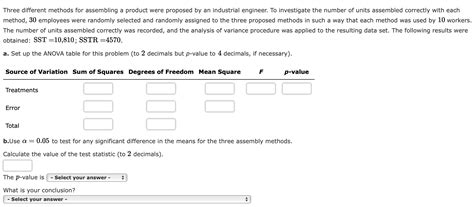 Solved Three Different Methods For Assembling A Product Were