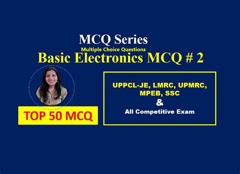 Top 50 Basic Electronics Mcq Part 2 Quick Learn