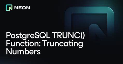 Postgresql Trunc Function Truncating Numbers
