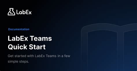 Labex Teams Quick Start Labex Support